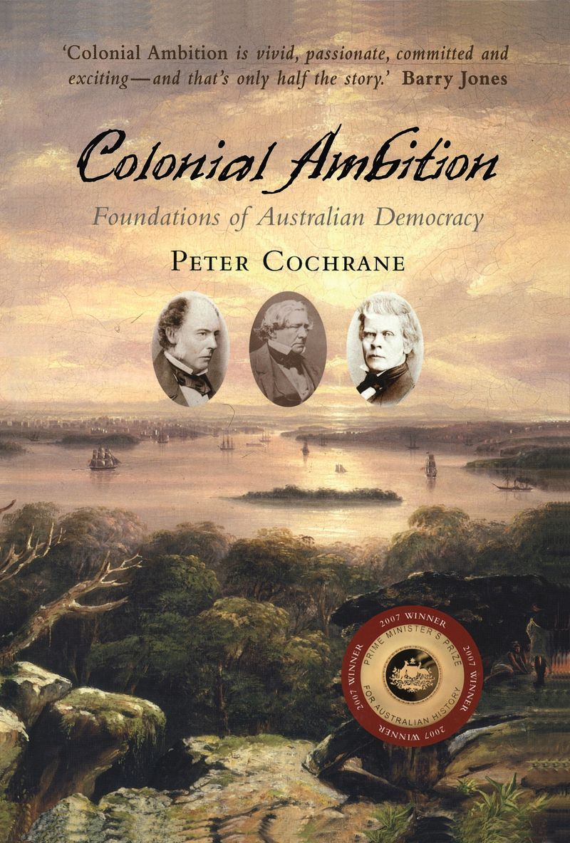 Colonial Ambition, Peter Cochrane - Melbourne University Publishing