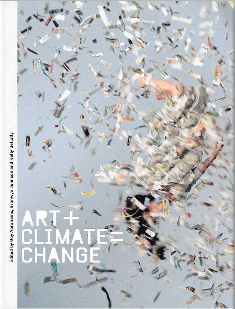 Art + Climate = Change II, The Ian Potter Museum of Art, Bronwyn ...