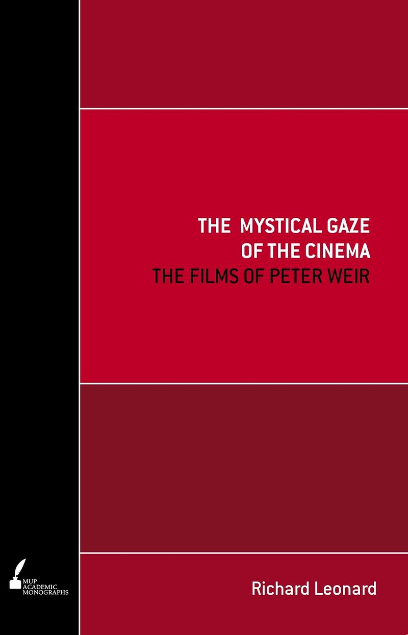 Mystical Gaze of the Cine, Richard Leonard - Melbourne University ...