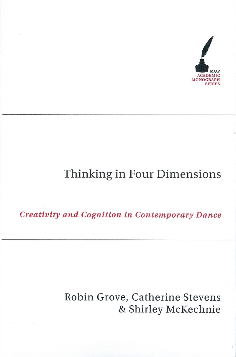 Thinking In Four Dimensions, Catherine Stevens, Robin Grove, and ...