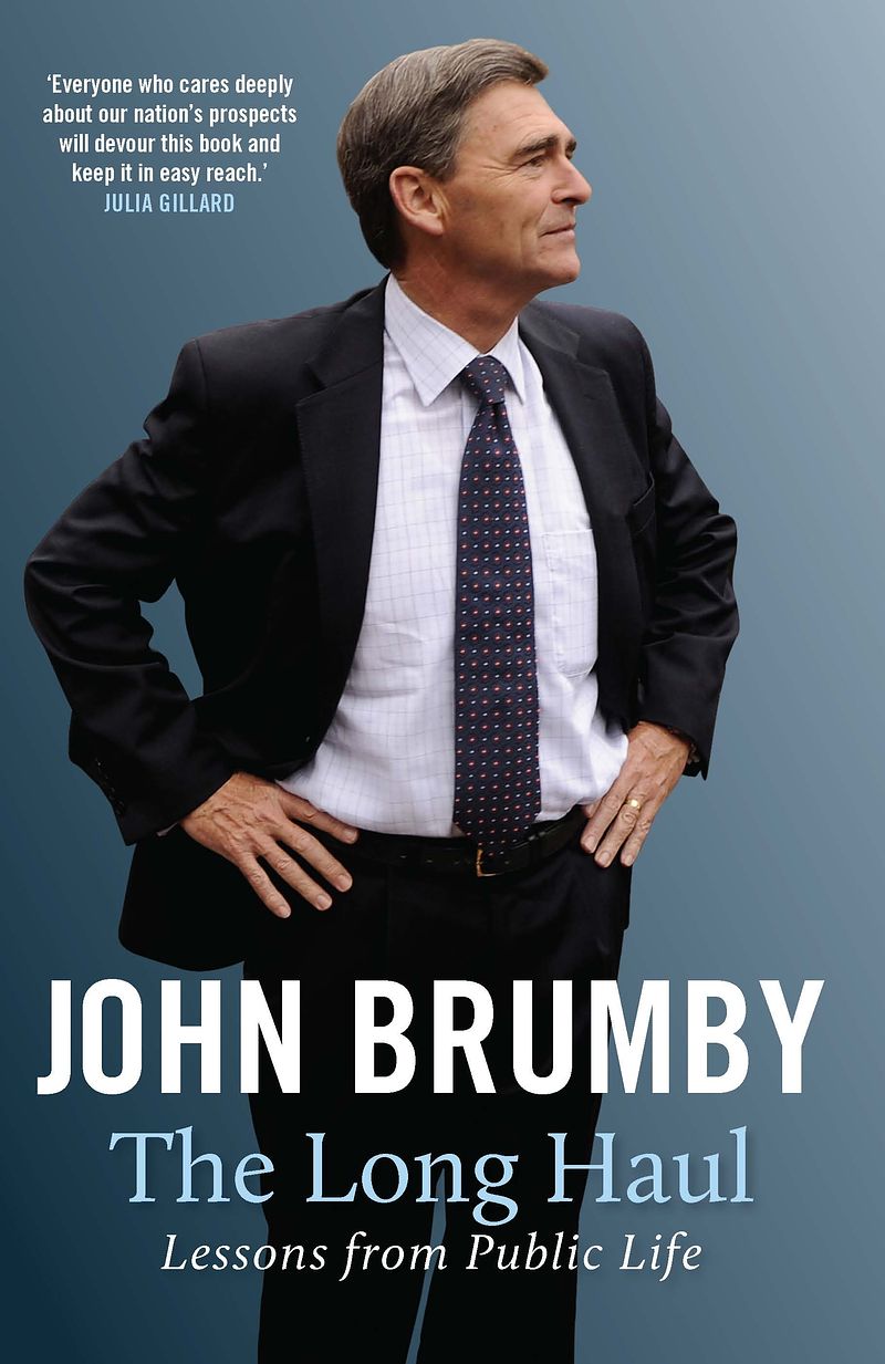 The Long Haul, John Brumby - Melbourne University Publishing