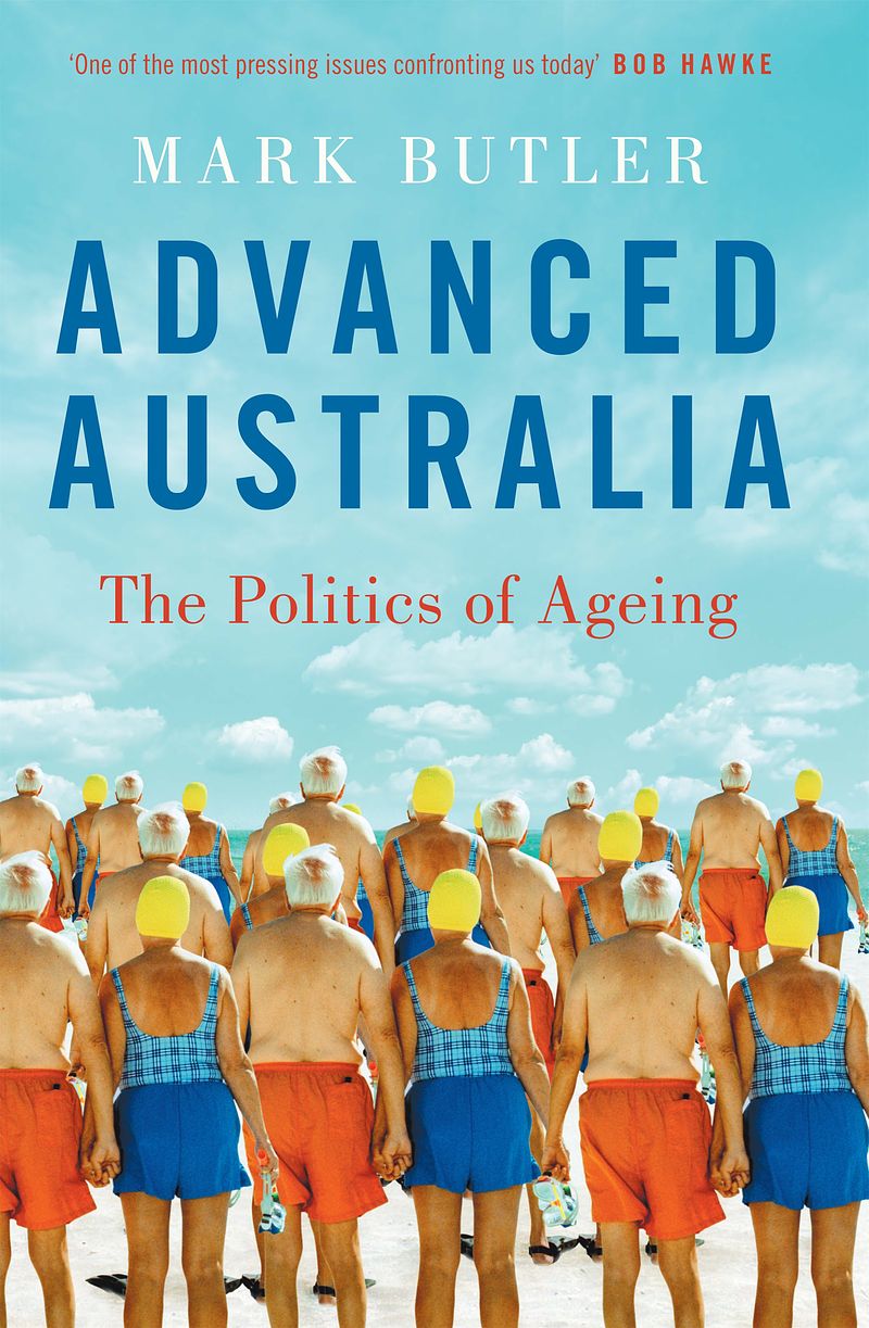 Advanced Australia, Mark Butler - Melbourne University Publishing
