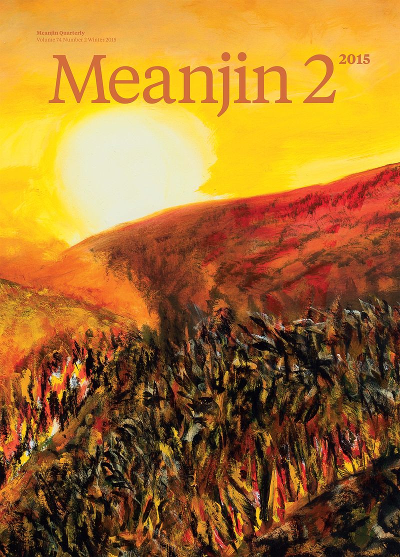 Meanjin Vol 74, No 2, Hilary McPhee - Melbourne University Publishing
