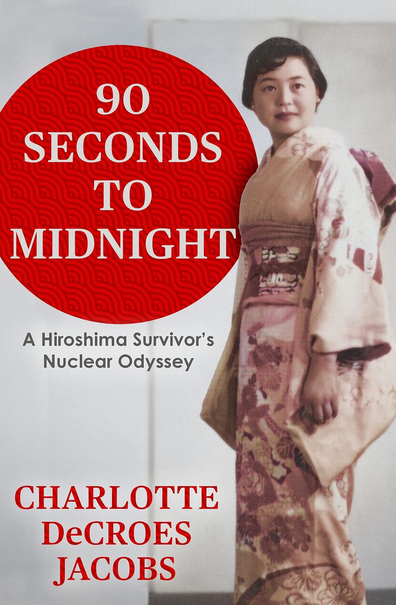 90 Seconds to Midnight, Charlotte DeCroes Jacobs - Melbourne University ...